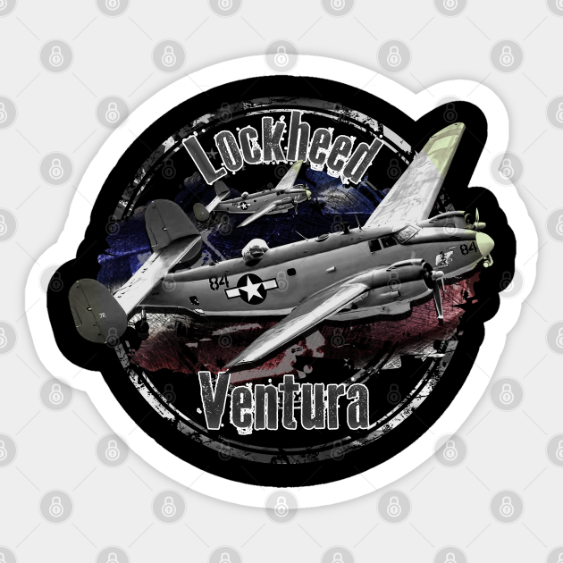 Lockheed Ventura - Lockheed Martin Ventura - Sticker | TeePublic